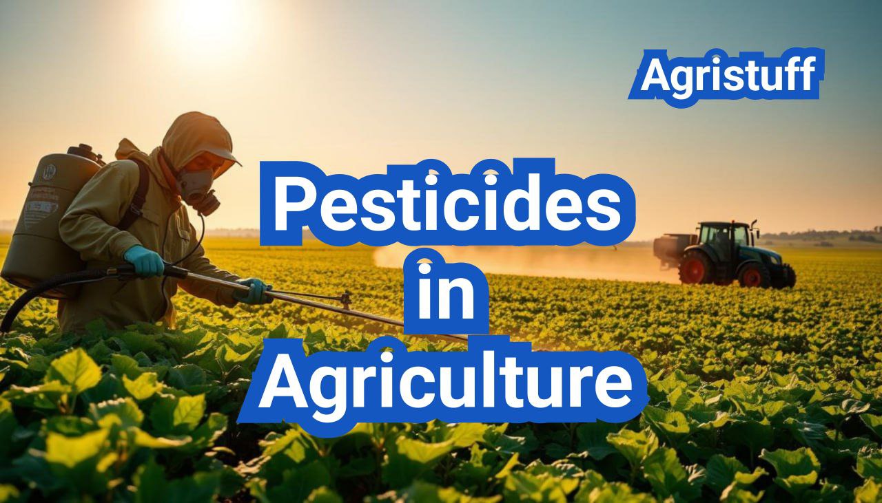 Pesticides In Agriculture: Everything You Need To Know | 2026